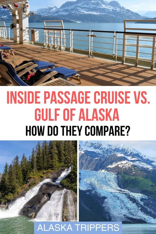 Inside Passage Or Gulf Of Alaska: Which Cruise Is Best - Alaska Trippers