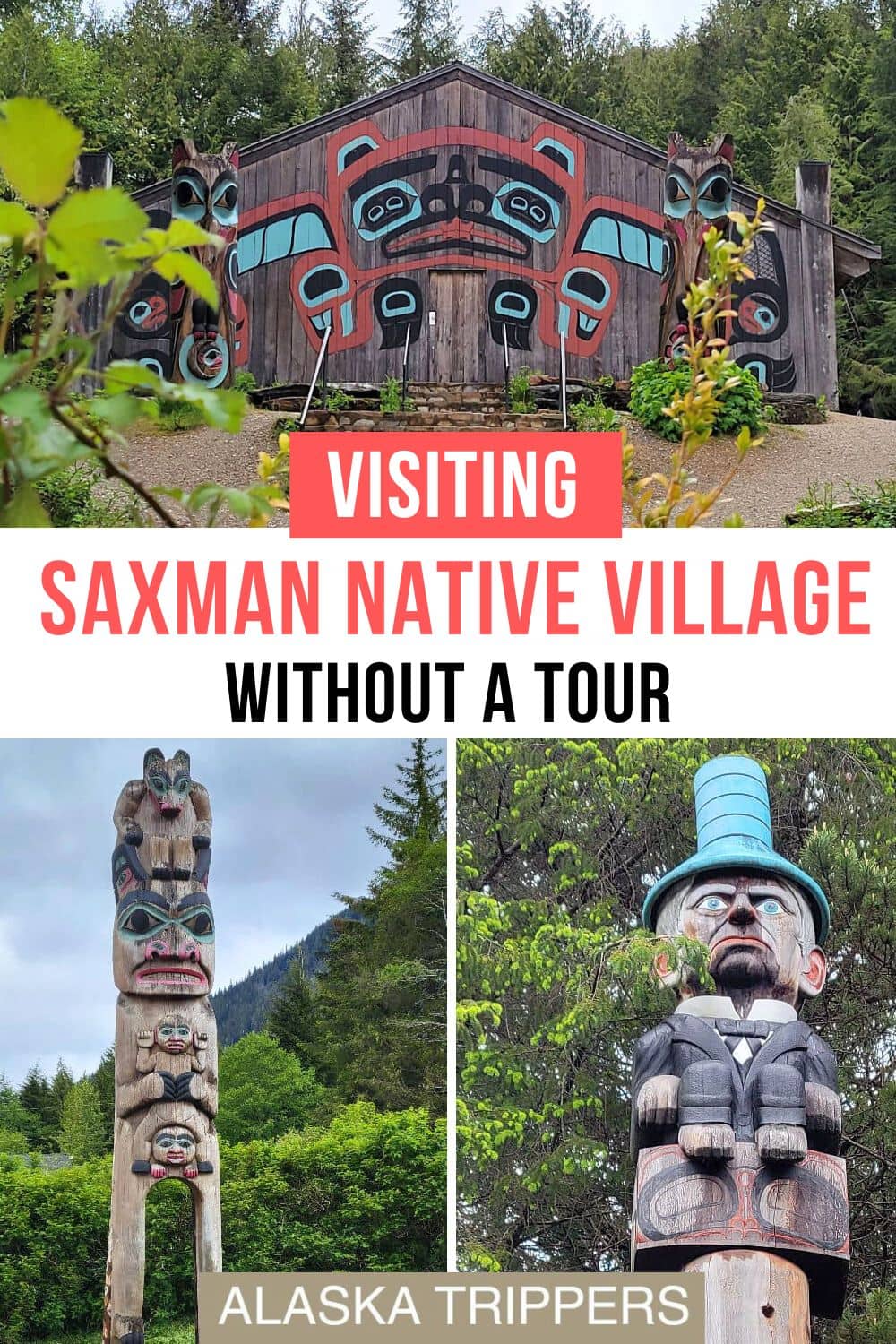 How To Reach Saxman Native Village In Ketchikan Without A Tour - Alaska Trippers