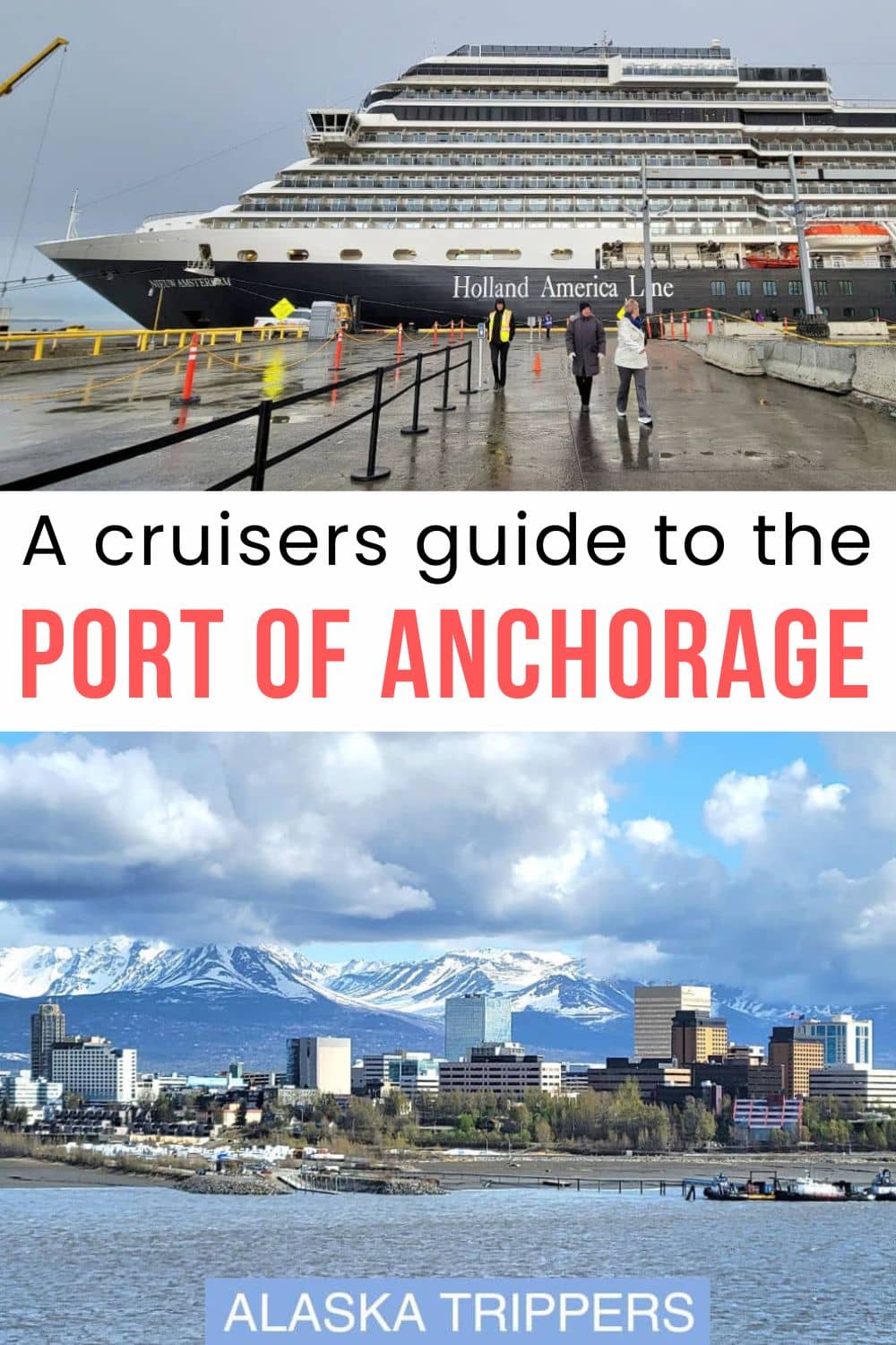 Do Cruise Ships Dock In Anchorage: A Port Guide - Alaska Trippers